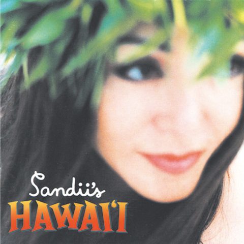 “Sandii”のセカンド・ハワイアン・アルバム「Sandii's Hawai'i 2nd」が27年の時を経て9月20日(金)配信スタート ...